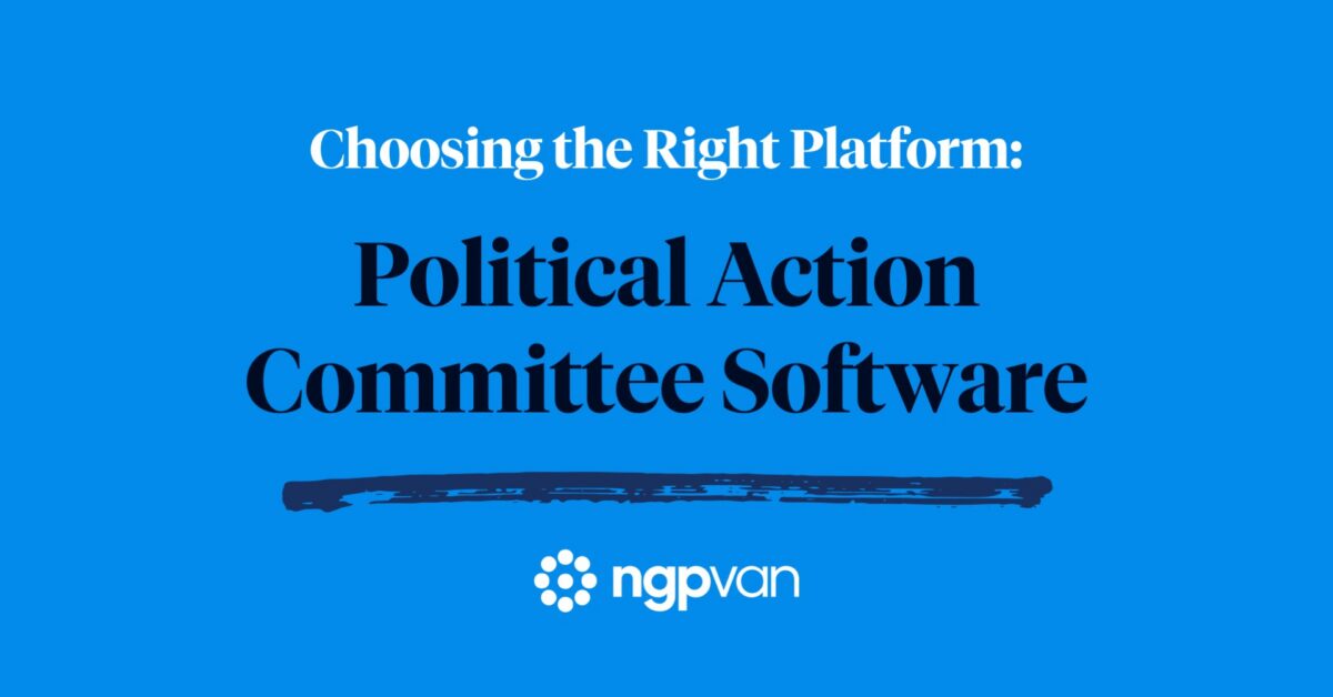 Political Action Committees Software: How to Choose the Right PAC ...